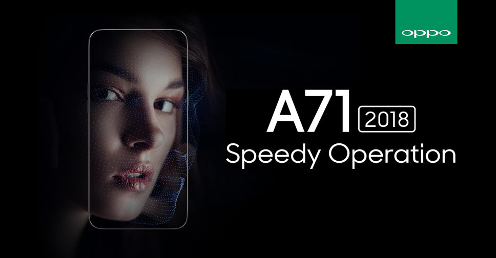 OPPO A71 (2018) เปิดตัวทางการ มากับชิป Snapdragon 450 รองรับเทคโนโลยี AI Beauty Recognition ...