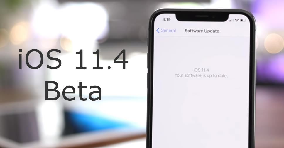 Apple ปล่อย iOS 11.4 เวอร์ชั่น Beta ออกมาแล้ว สำหรับนักพัฒนาซอฟต์แวร์ | techfeedthai