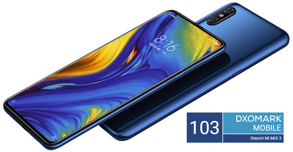 Xiaomi Mi MIX 3 ได้รับ 103 คะแนน จากการทดสอบกล้องของ DxOMark | techfeedthai