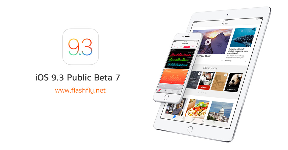 Apple ปล่อยอัพเด iOS 9.3 Beta 7 ให้นักพัฒนาและผู้ใช้งานทั่วไปแล้ว – Flashfly Dot Net