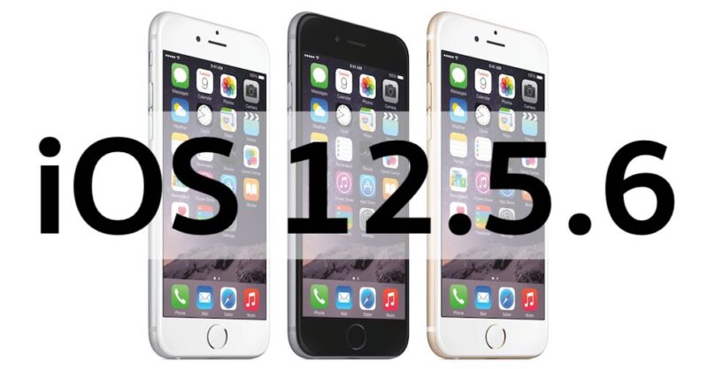 Apple ปล่อย iOS 12.5.6 ออกมาให้ iPhone และ iPad รุ่นเก่า ได้อัปเดท ...