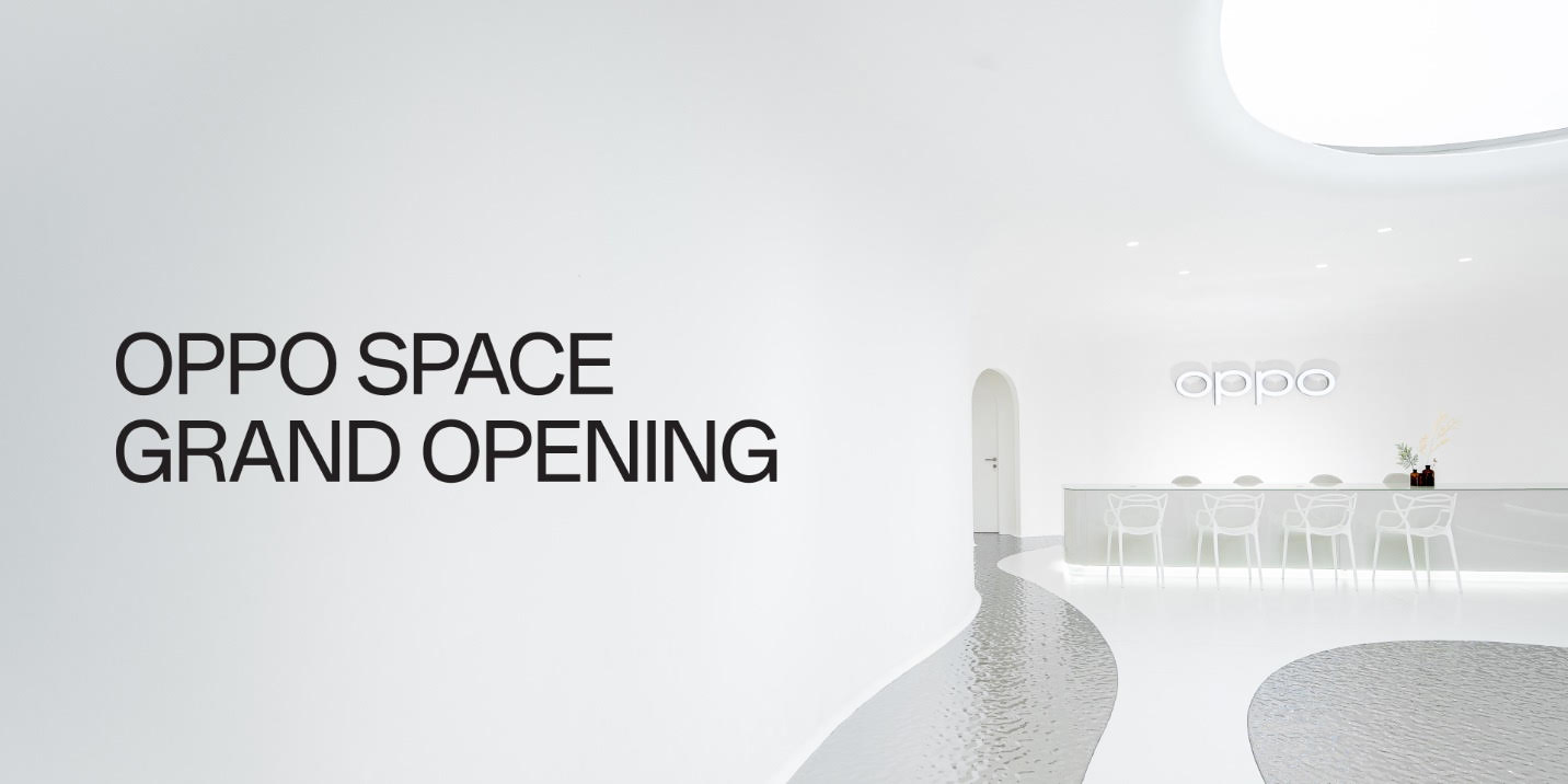 OPPO จัดงาน OPPO Space Grand Opening เปิดตัว OPPO Space โฉมใหม่ ณ CentralWorld พร้อมมอบ ...