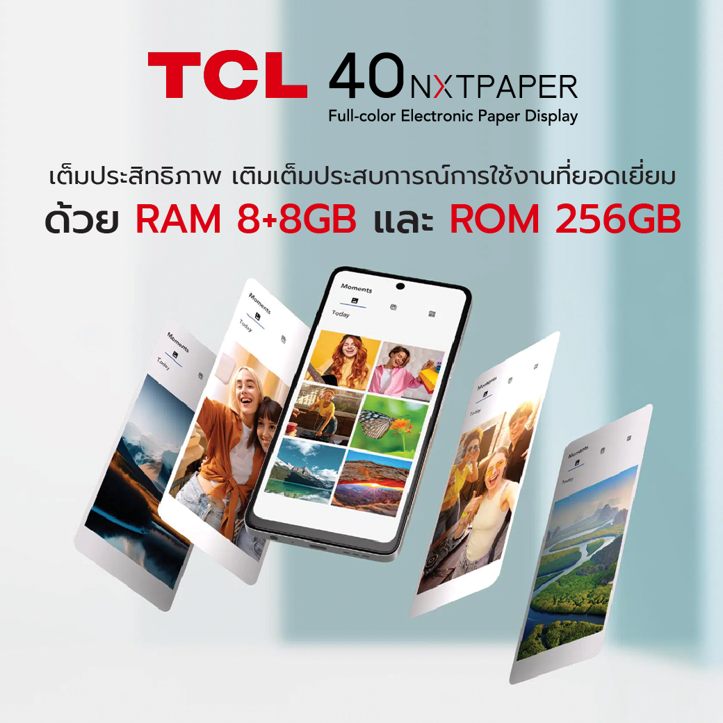 TCL เปิดตัวสมาร์ทโฟน TCL 40NXTPAPER กับเทคโนโลยีถนอมสายตาเจ้าแรก! พร้อมด้วยแท็บเล็ตจอใหญ่ ...
